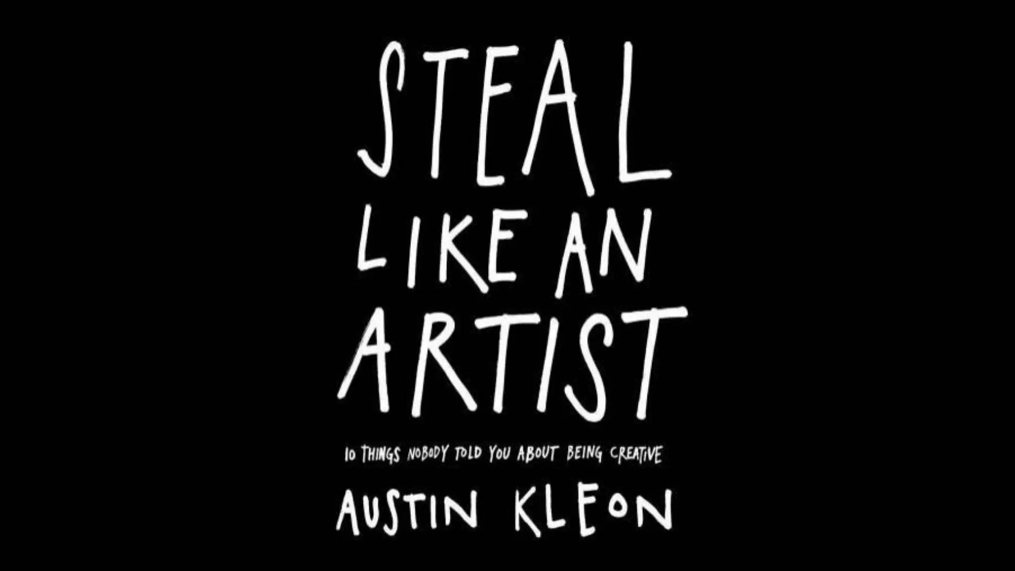 Steal like an Artist Book by Austin Kleon | PPT