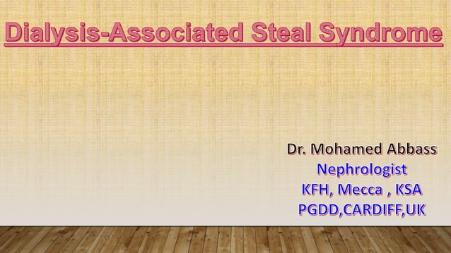 STEAL SYNDROME.pptx | Brain and Nervous System Disorders | Diseases and ...