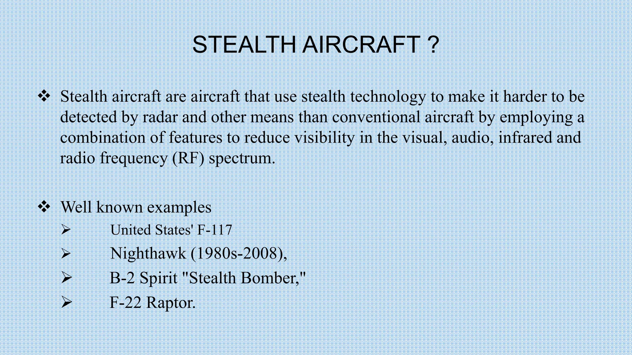 Stealth aircraft and anti stealth technology | PPTX