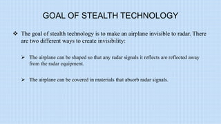 Stealth aircraft and anti stealth technology | PPTX