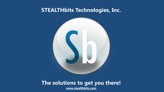 STEALTHbits Solutions for Exchange | PPTX