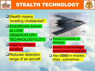 STEALTH TECHNOLOGY- LT ABHISHEK MISHRA 6MI.pptx