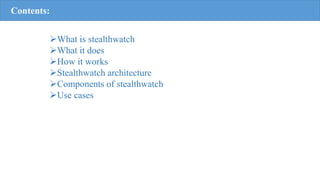 Cisco Stealtwatch | PPTX