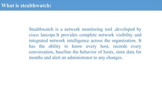 Cisco Stealtwatch | PPTX