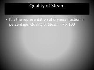 Steam and its properties | PPTX
