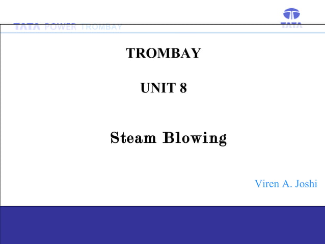 Steam blowing procedure | PPS | Technology & Computing
