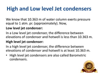 Steam condensers - Part 2 (Low level jet condensers) | PPT