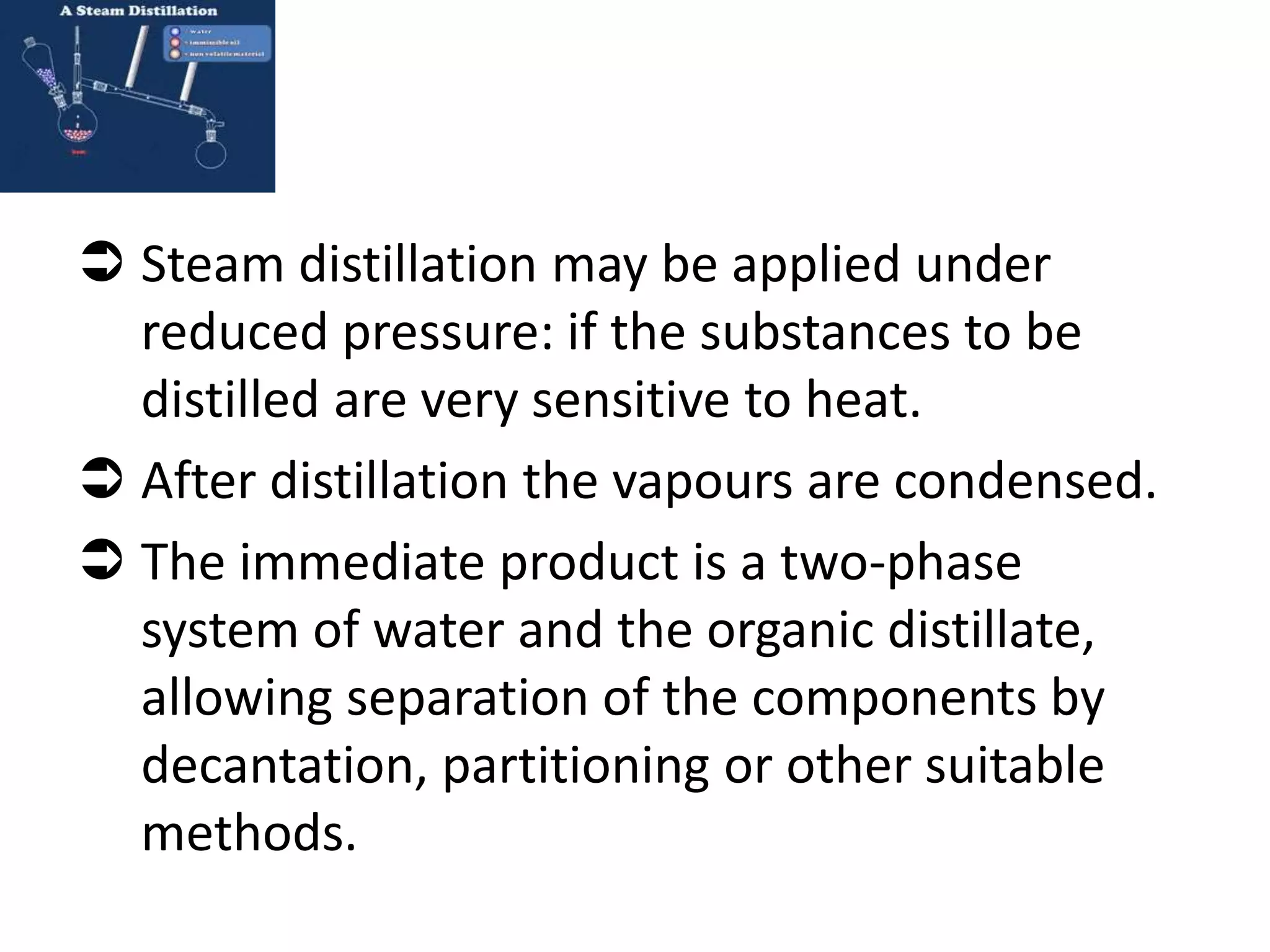 Steam distillation | PPTX