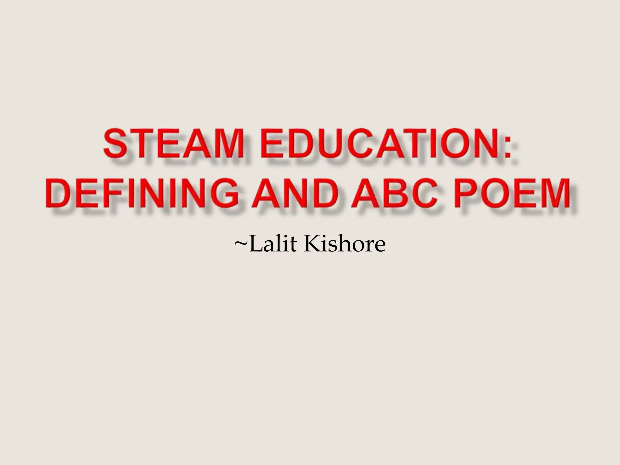 STEAM Education: Defining and ABC Poem | PPT