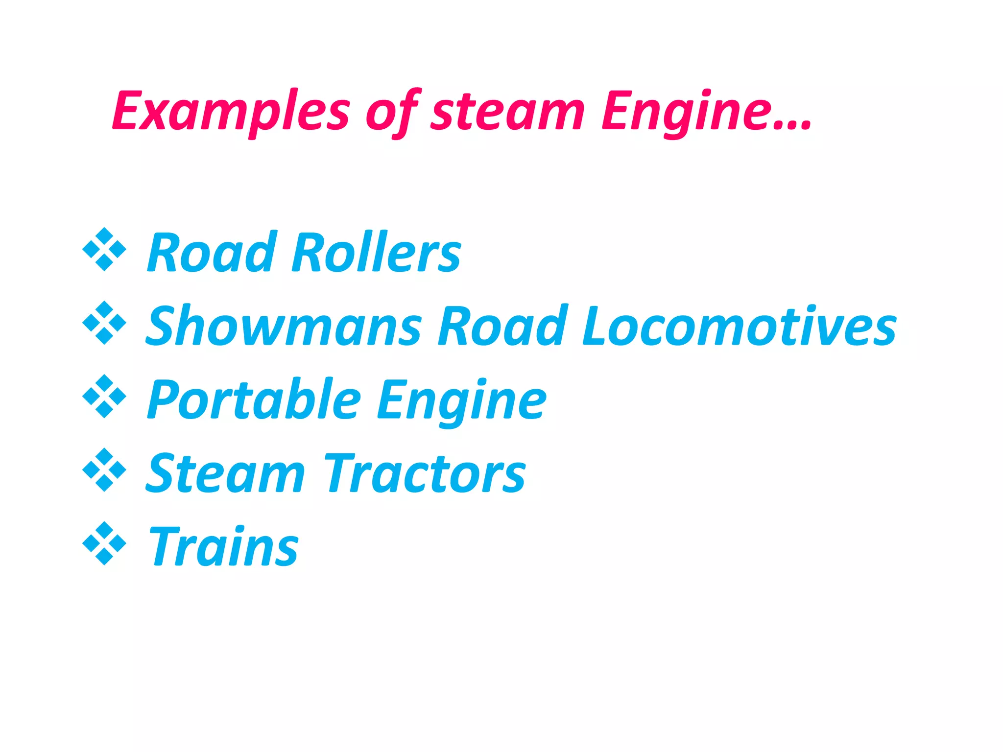 Steam engine presentation by Mohd.Mufeed. | PPTX