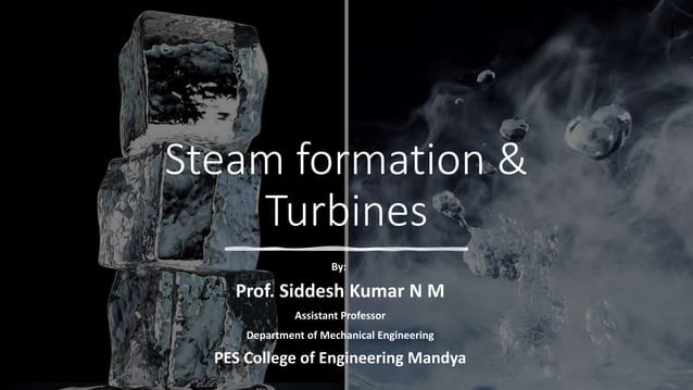Steam formation and turbines | PPTX