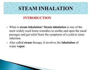 STEAM INHALATION.pptx