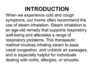 Presentation on Steam inhalation core.pptx