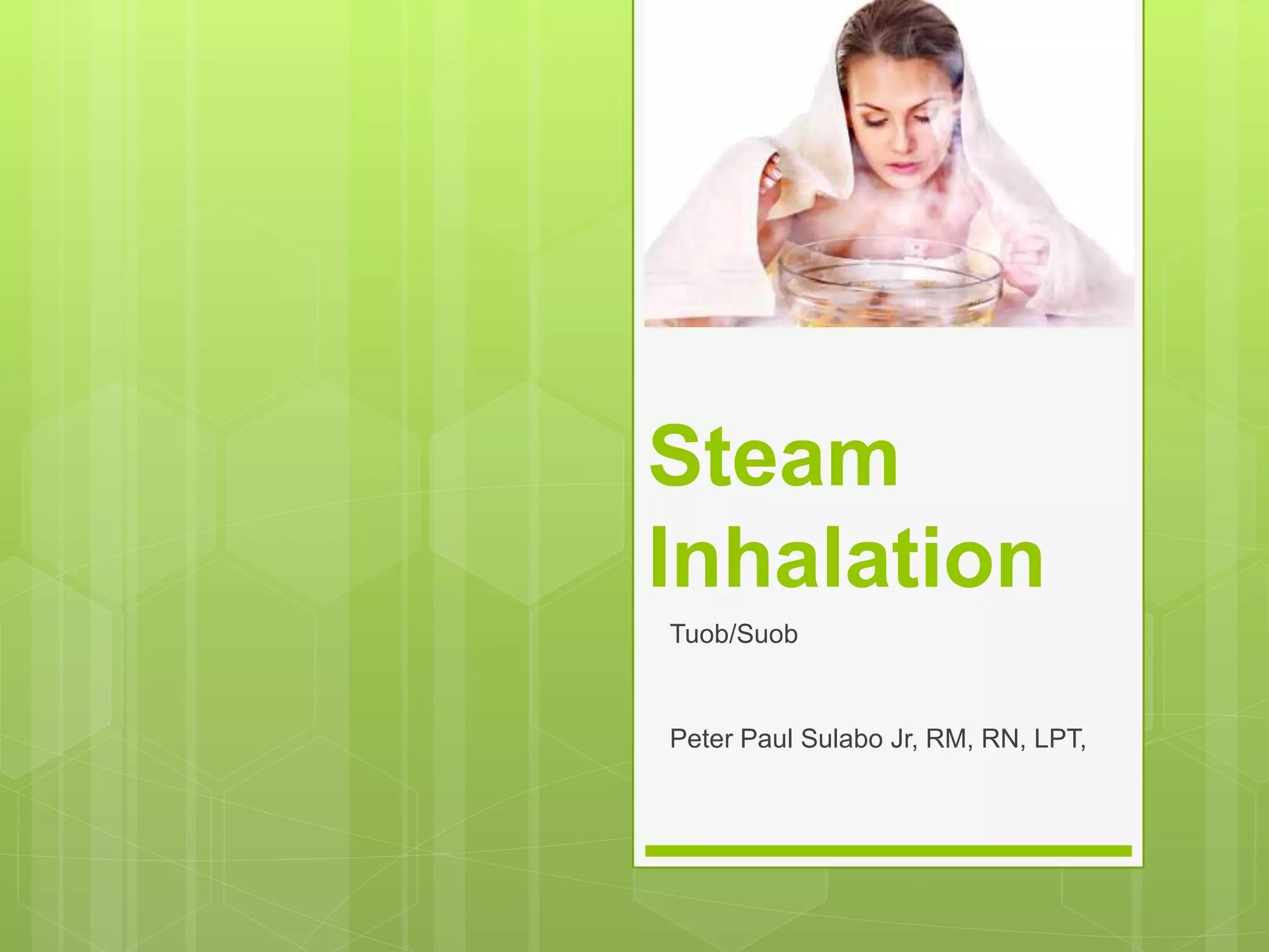 Steam Inhalation | PPT