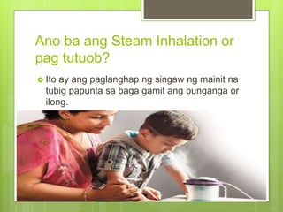 Steam Inhalation | PPTX