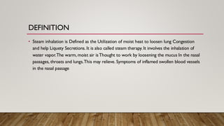 STEAM INHALATION (TOUSIF).pdf bsc nursing | PDF