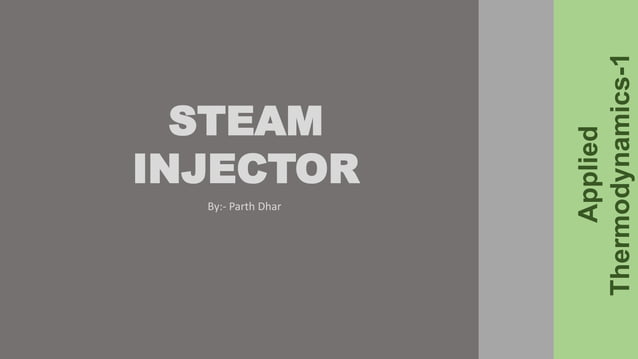 Steam injector | PPTX | Physics | Science