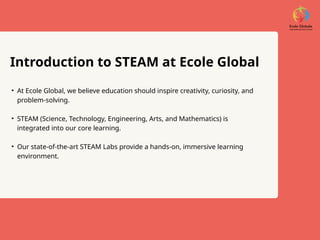 STEAM Innovation How Ecole Globale’s Labs Spark Creativity and Critical ...