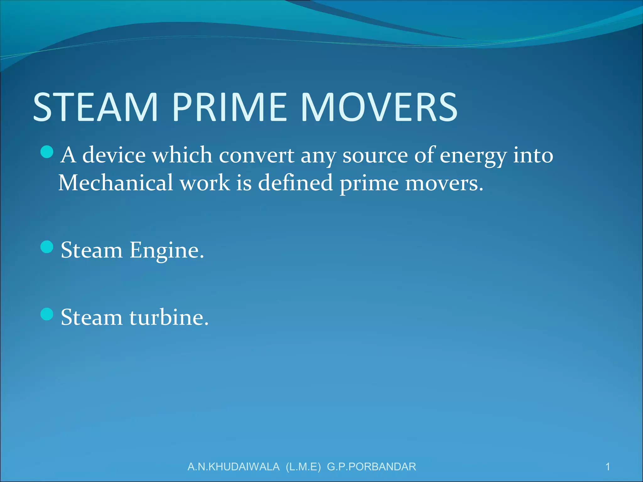 Steam prime movers | PPT