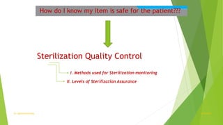 Steam sterilization monitoring | PPTX