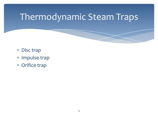 Steam traps and their types | PPTX | Physics | Science