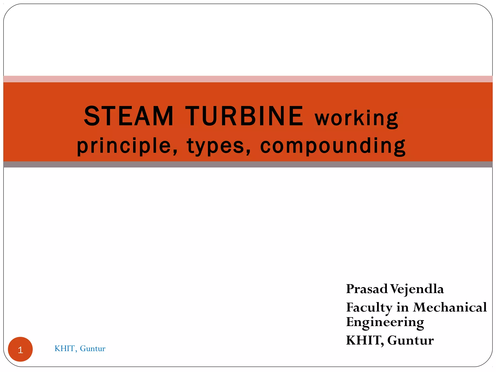 Steam Turbines Basics | PPT
