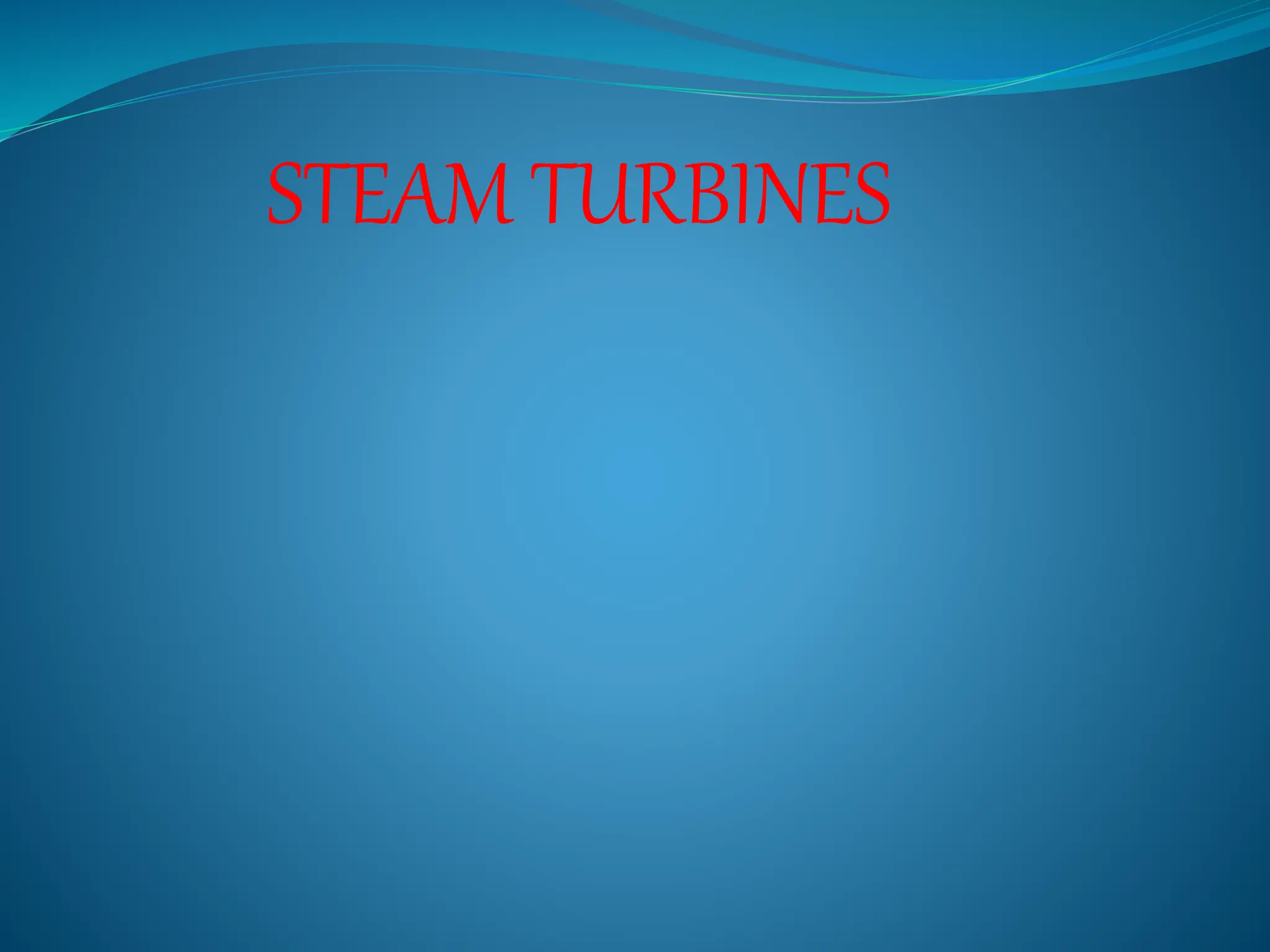 steam turbine ppt for mechanical students | PPTX | Physics | Science