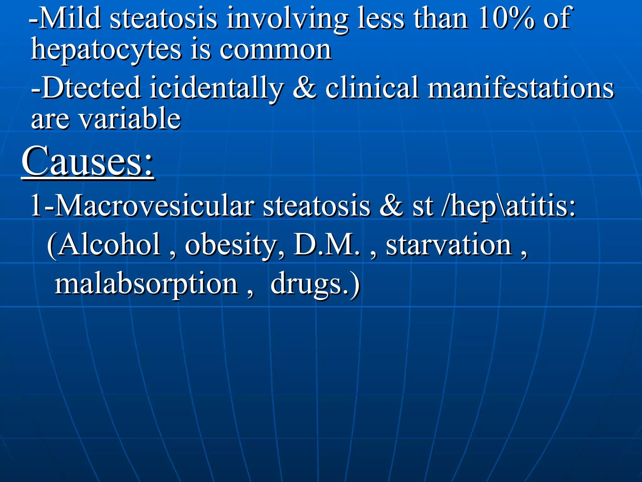 Steatosis & Steatohepatitis | PPT