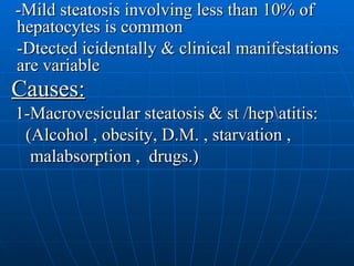 Steatosis & Steatohepatitis | PPT