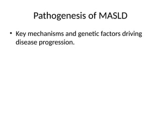 Steatotic_Liver_Disease_Terminology_Clinical (2).pptx