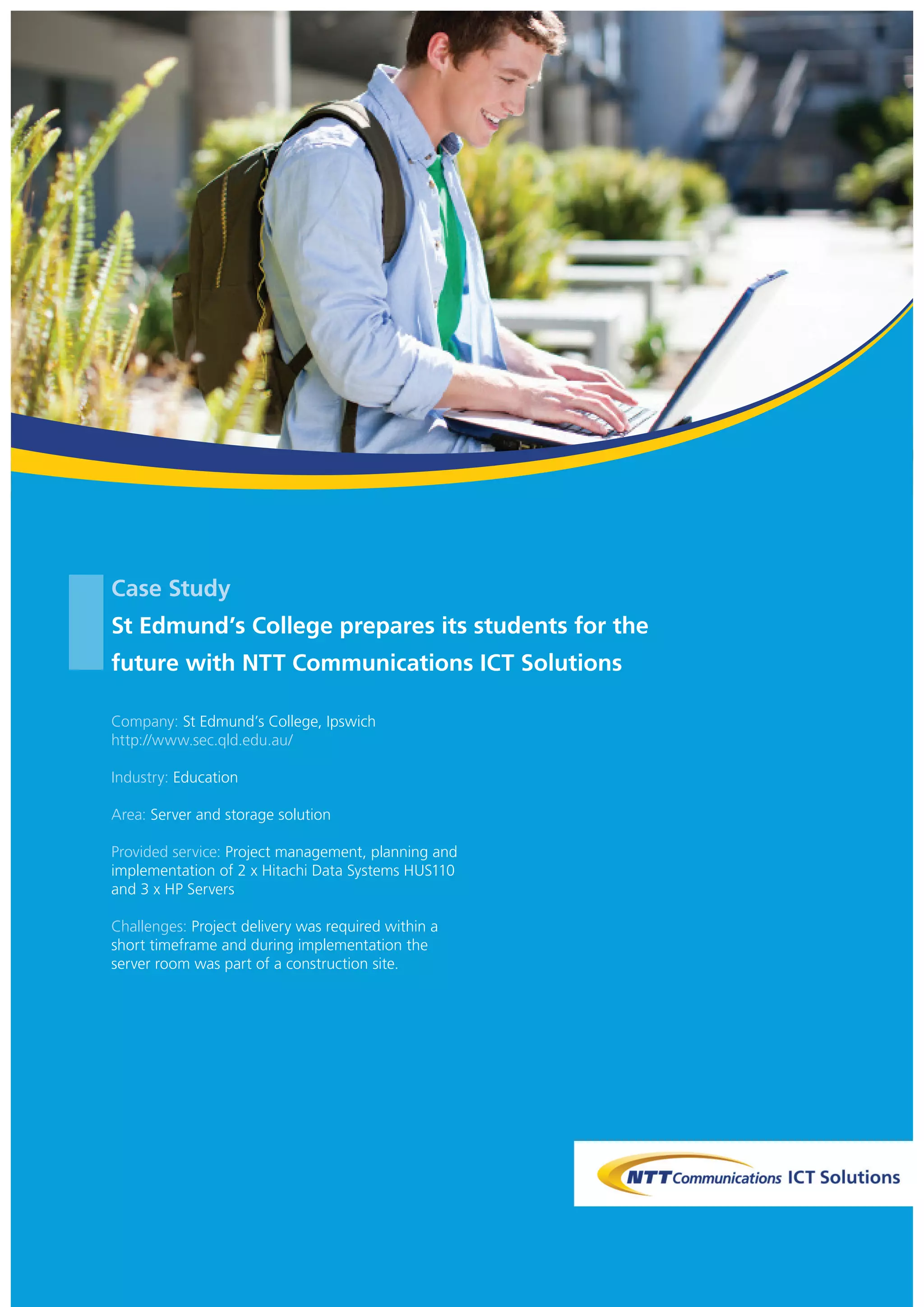 St Edmund's College prepares it's students for the future with NTT Communications ICT solutions ...