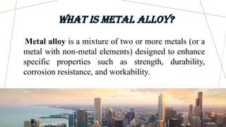 Steel and-Other-Metal-Alloy Mixture.pptx