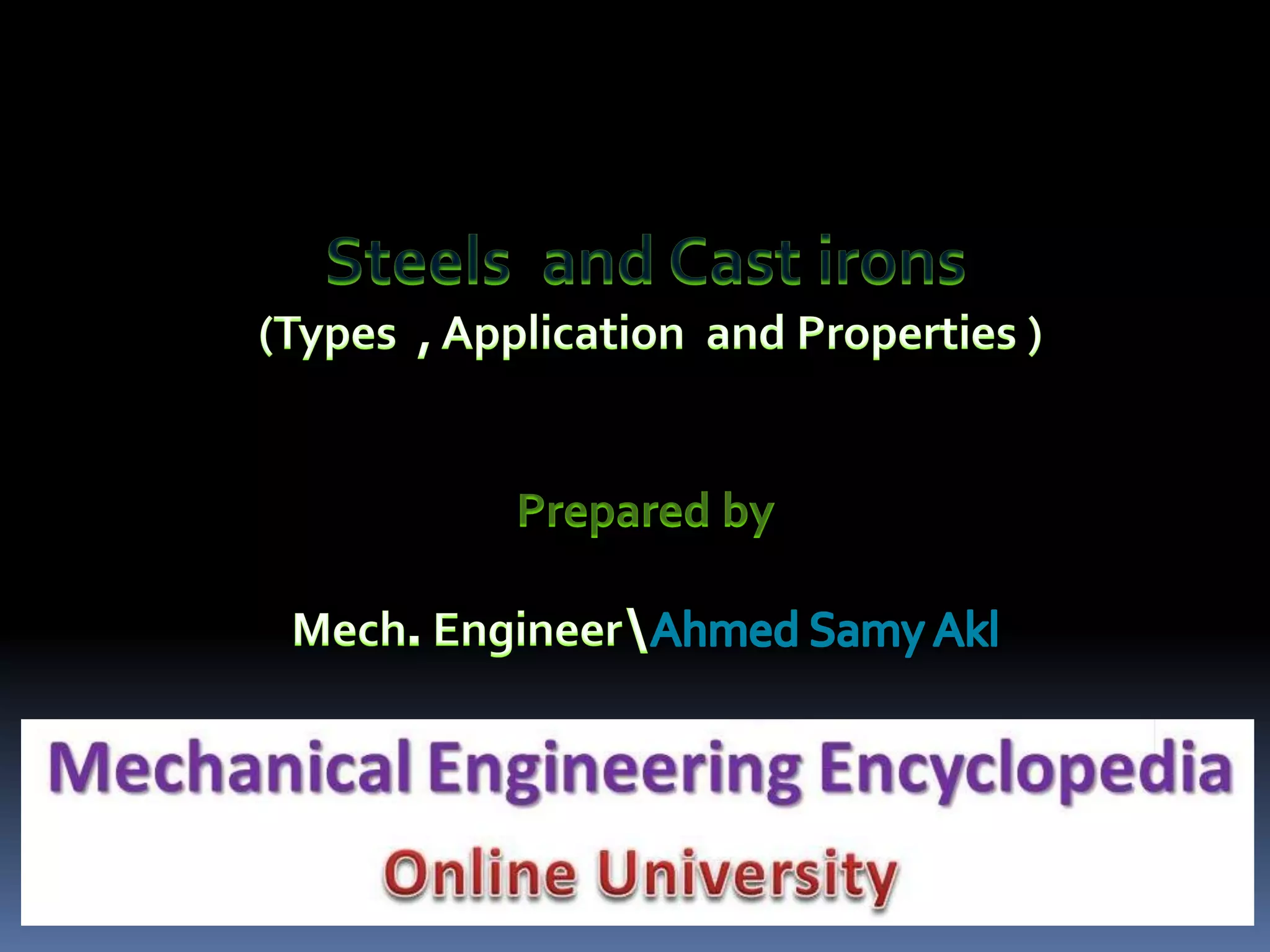 Steel and cast iron ( application ,types and properties ) | PDF ...