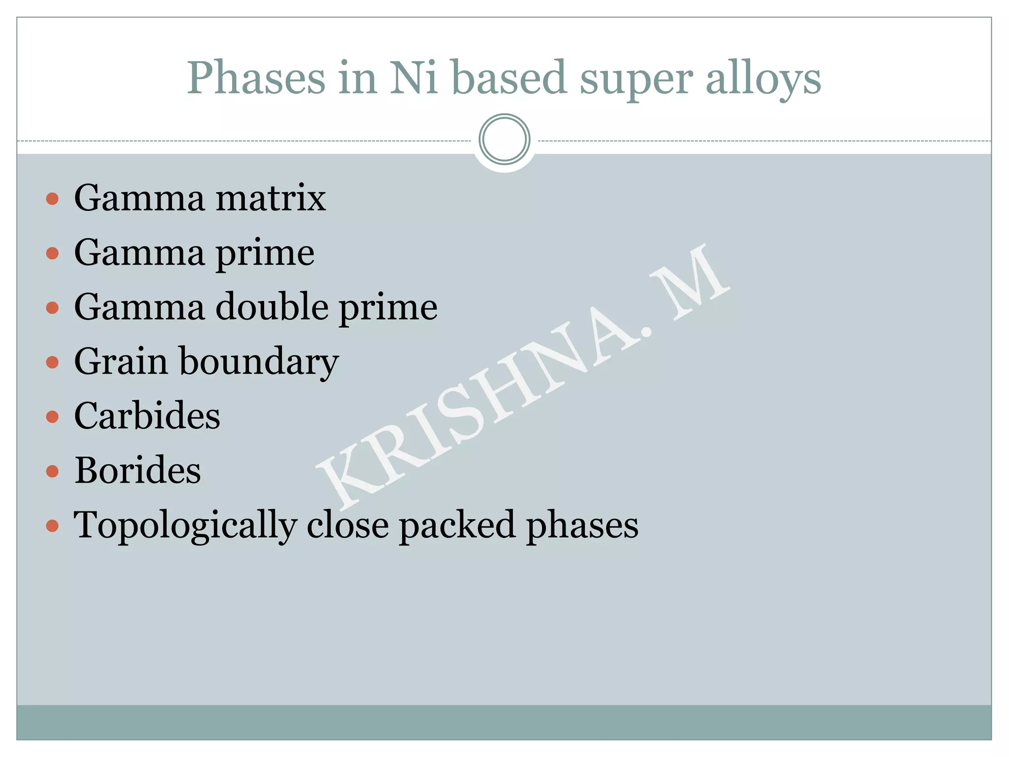 Steel and its alloys , Nickel alloys , super alloys. | PPTX
