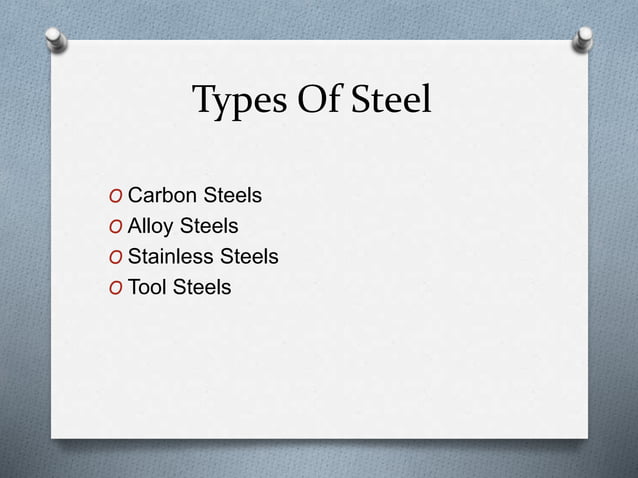 Steel and it’s types | PPTX