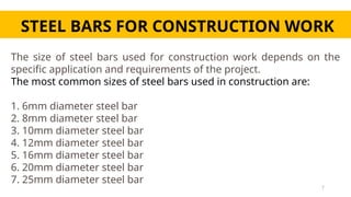 STEEL BARS and It's Uses in Construction | PPTX