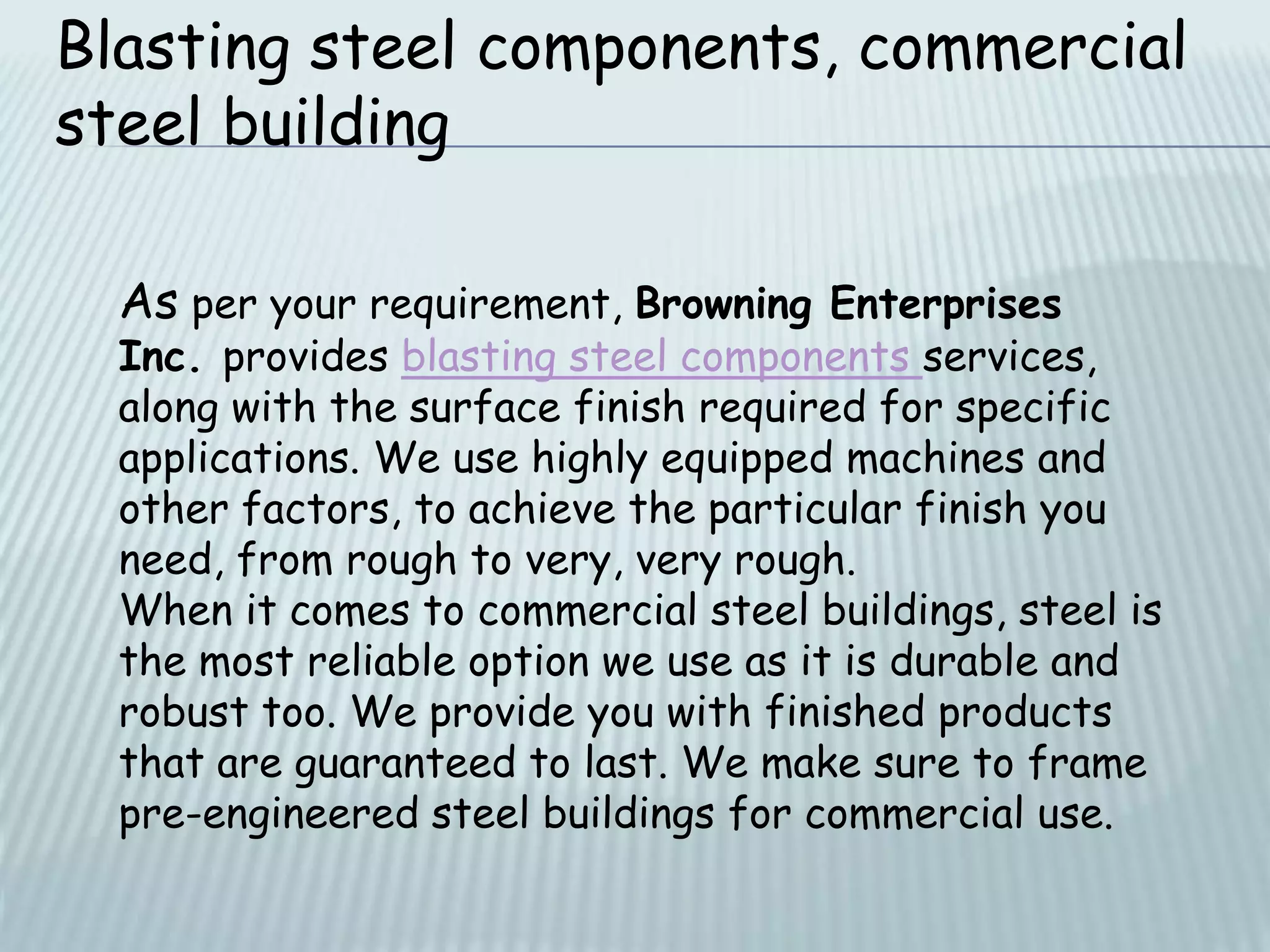 Complete Range of Steel Building Components for Various Projects | PPT