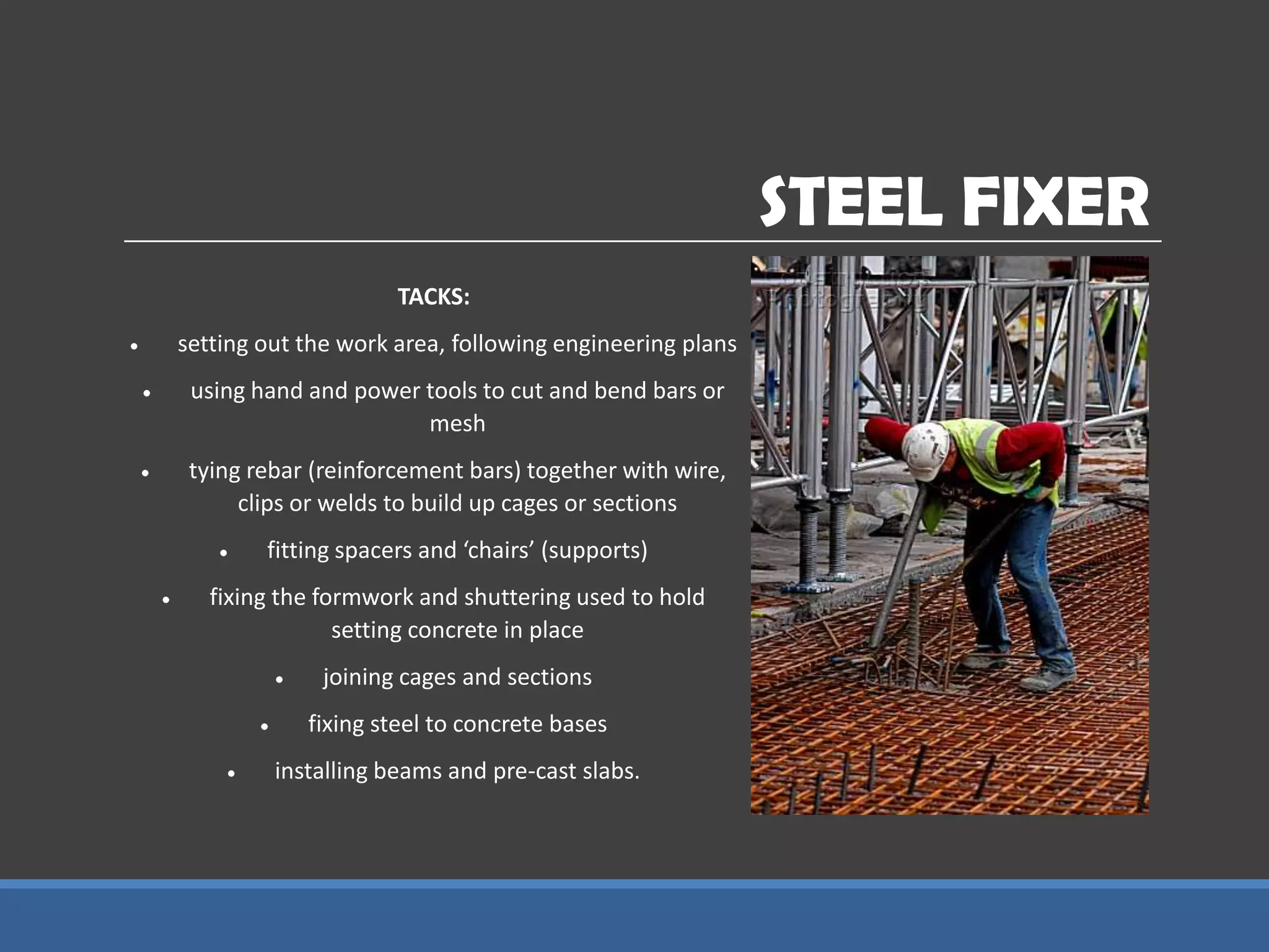 Nature of a Steel fixer's job | PPTX