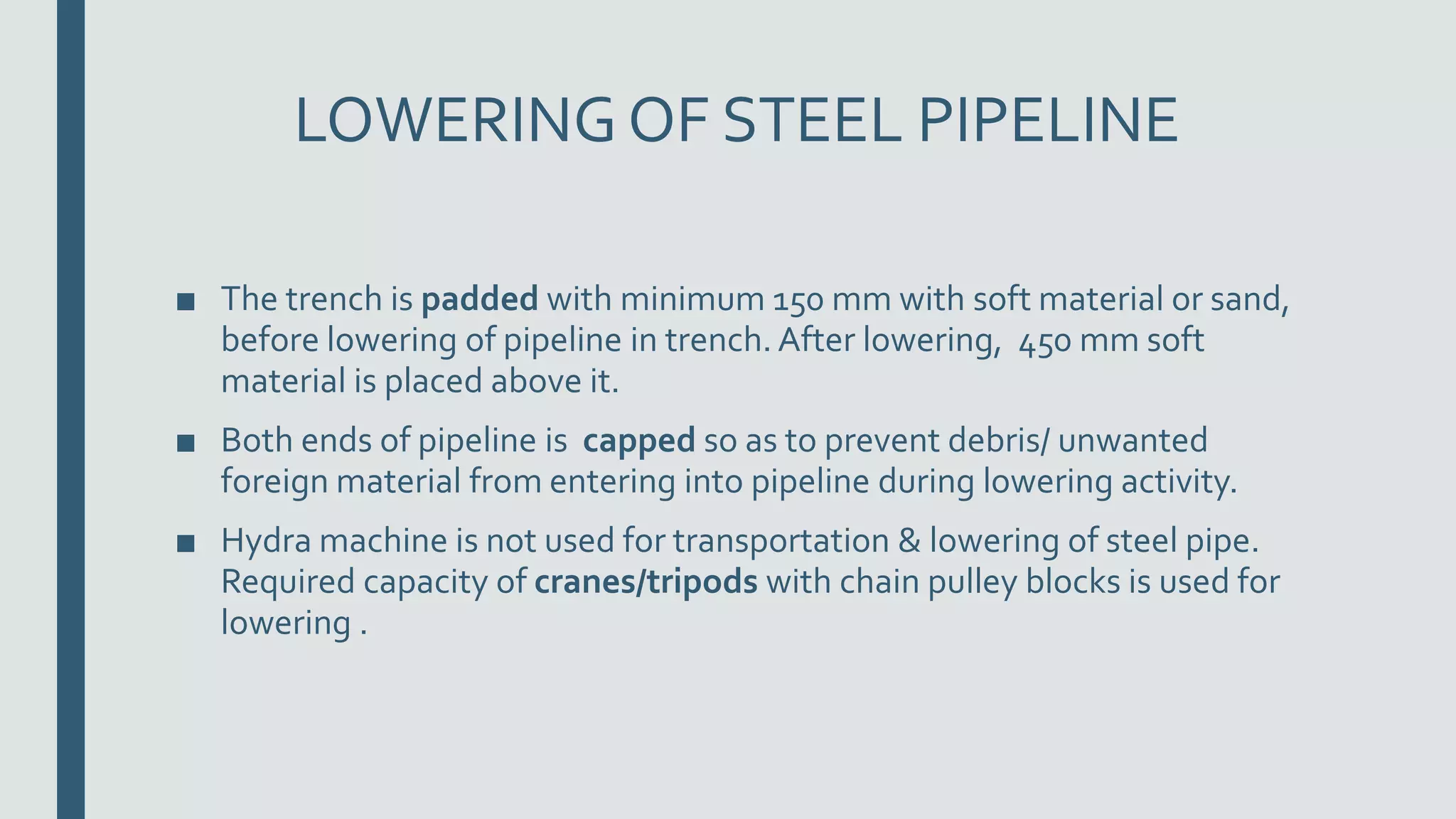 Steel pipeline laying in City Gas Distribution industry | PPTX