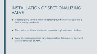 Steel pipeline laying in City Gas Distribution industry | PPTX