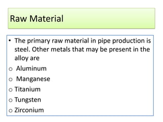 Steel pipe manufacturing | PPTX