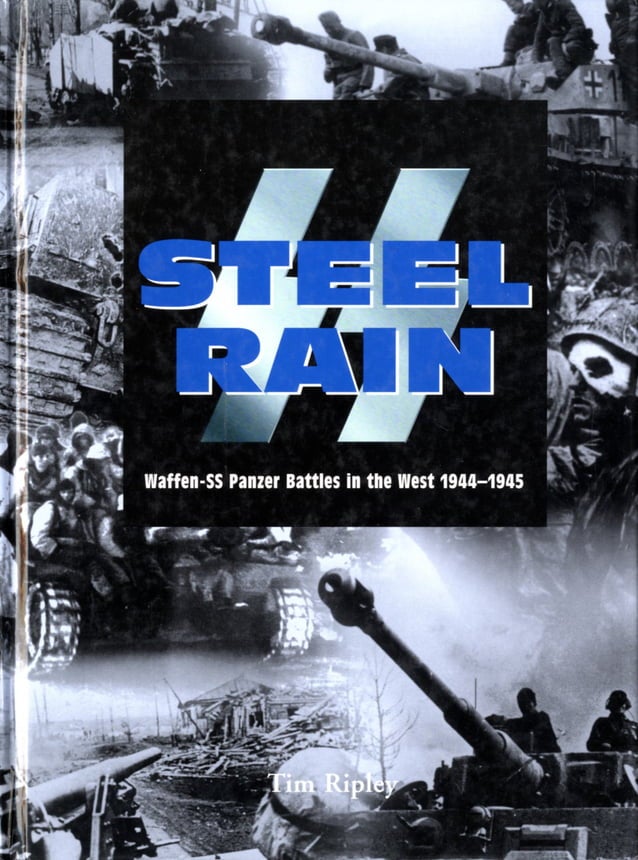 Steel rain waffen SS battles in the west 1944-1945 | PDF