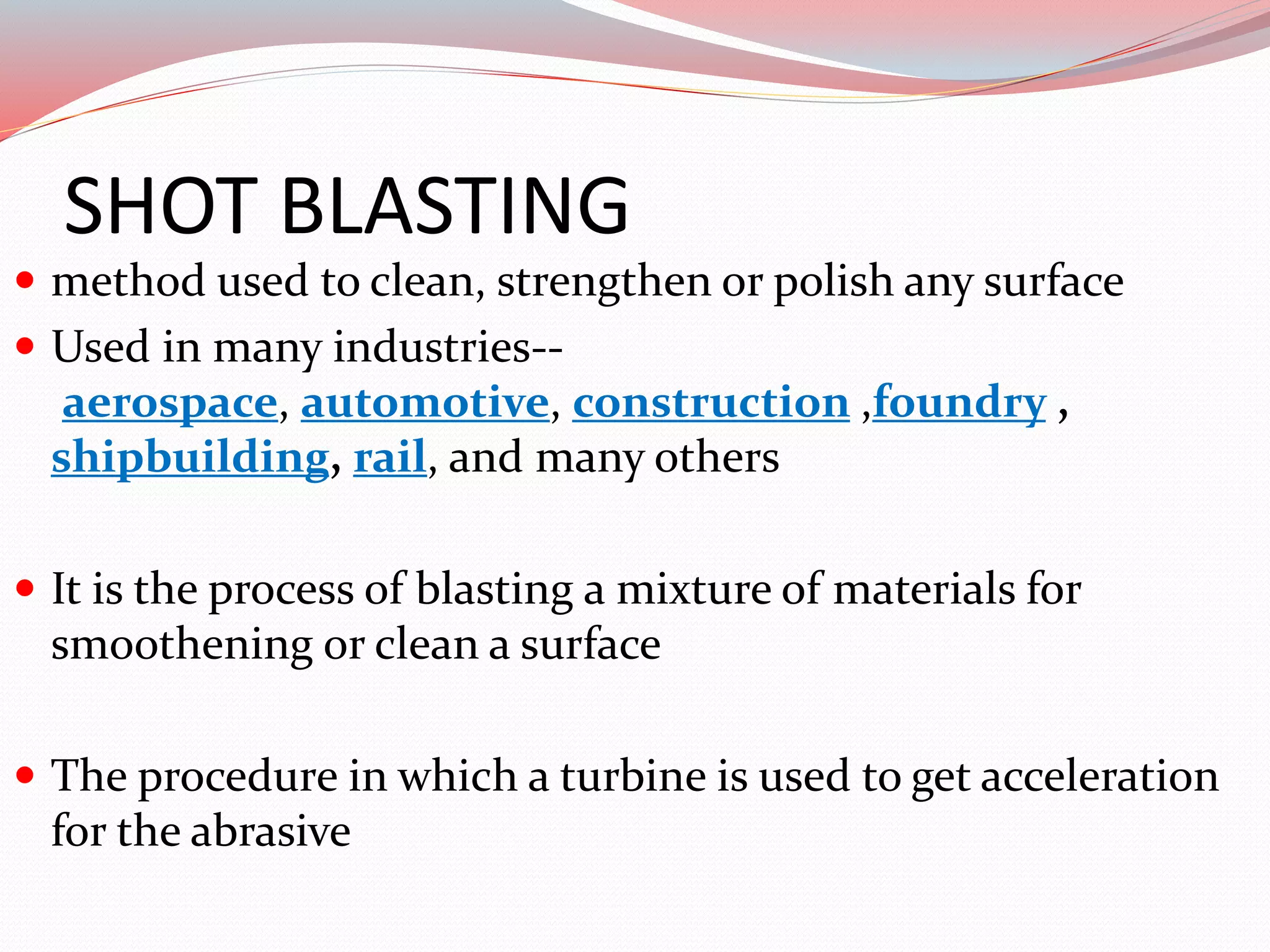 Steel shot blasting | PPTX | Business and Finance