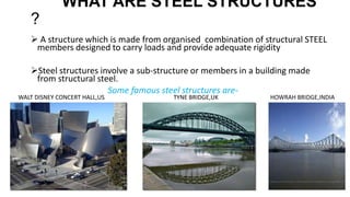 Steel structures | PPTX