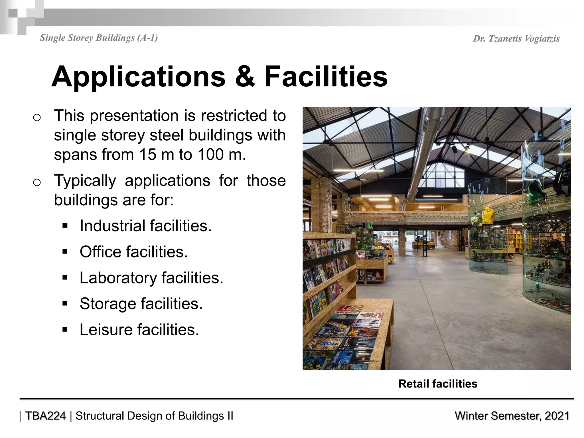 Structural Conformation of Single Storey Steel Buildings | PPT