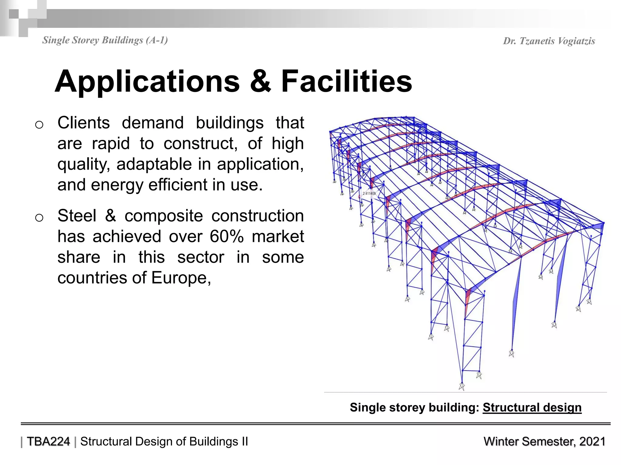 Structural Conformation of Single Storey Steel Buildings | PPT