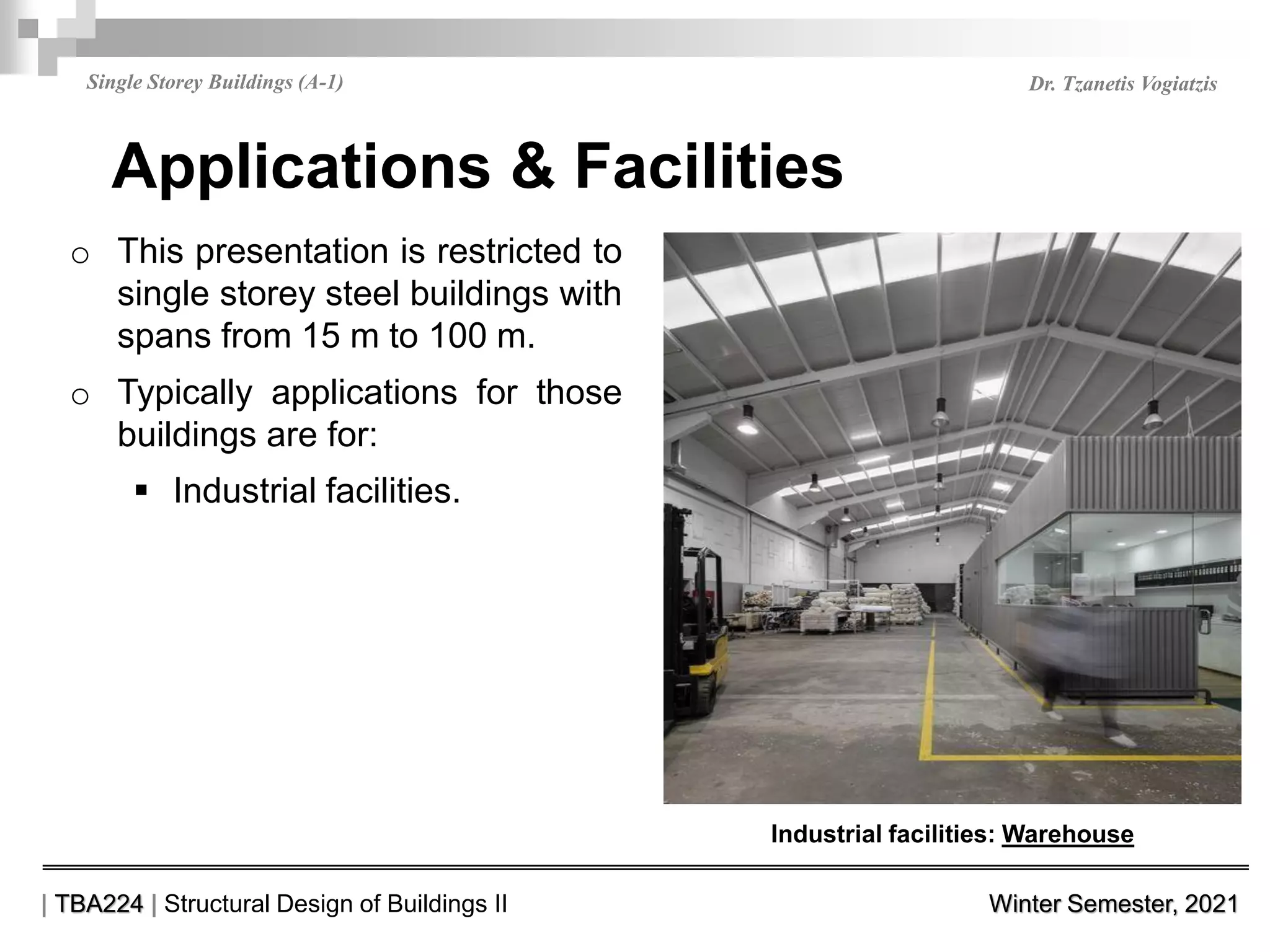 Structural Conformation of Single Storey Steel Buildings | PPT