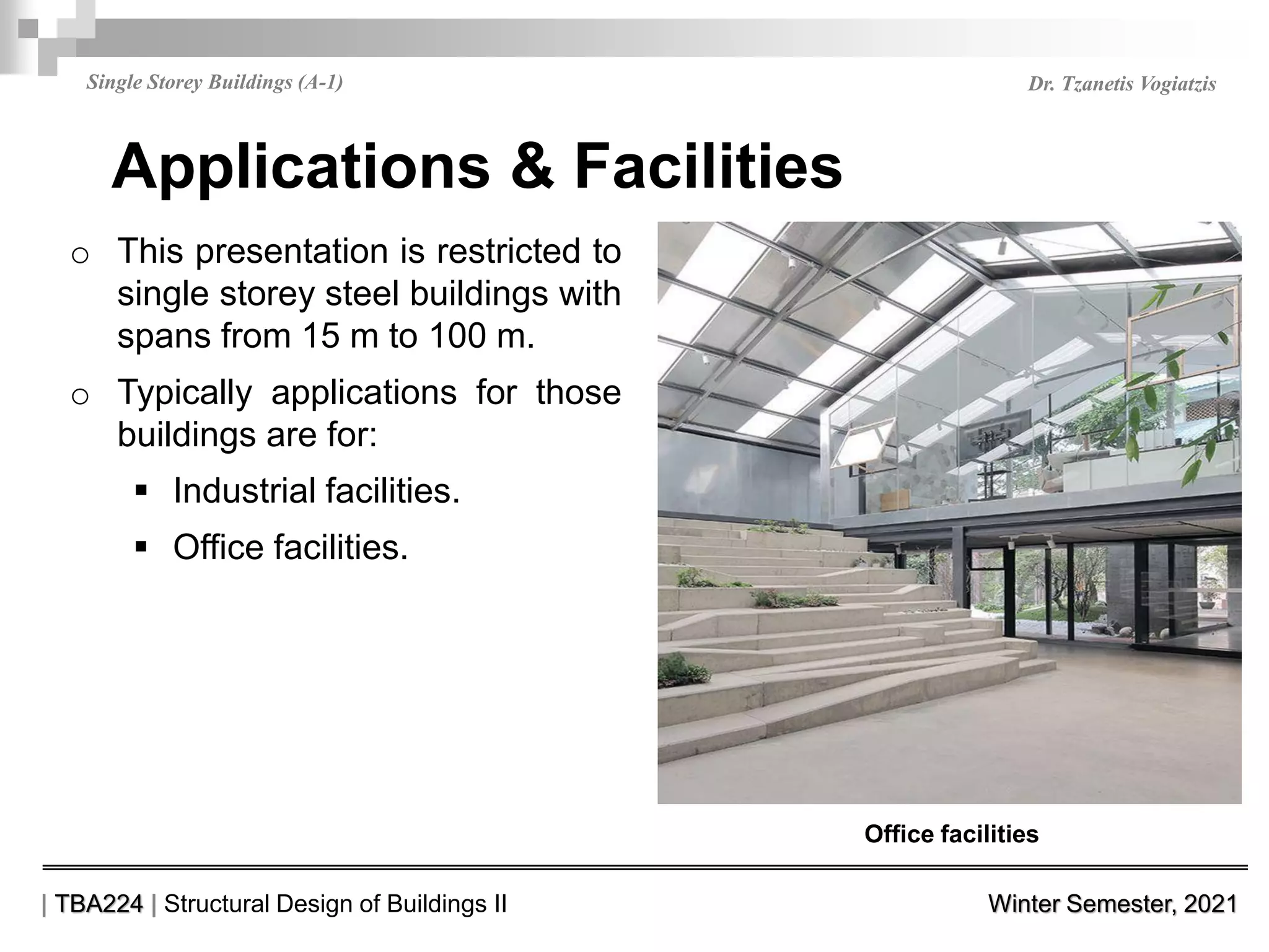 Structural Conformation of Single Storey Steel Buildings | PPT