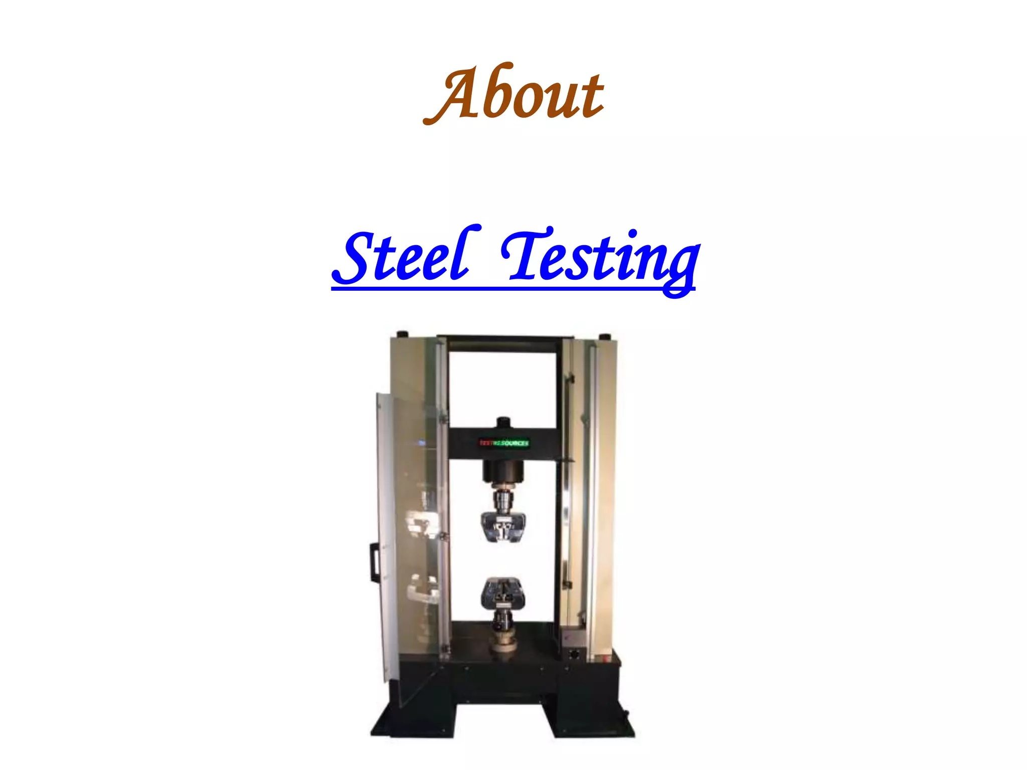 Steel testing | PPTX