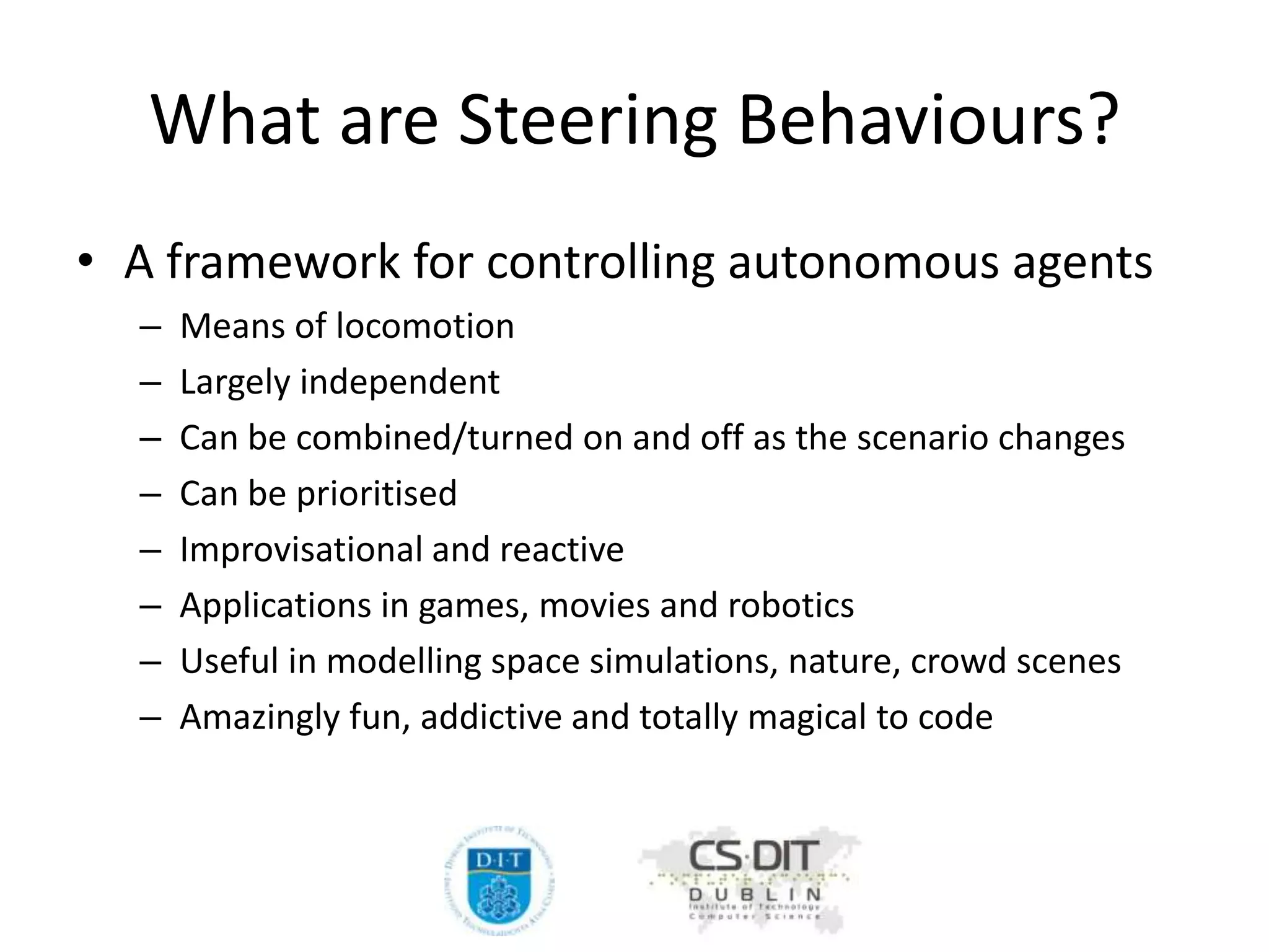 Introduction to Steering behaviours for Autonomous Agents | PPT